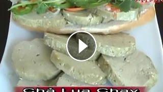 Chả Lụa Chay - Xuân Hồng - Thế Gian Vô Thường, Thực Hành PHÁP An Lạc ...